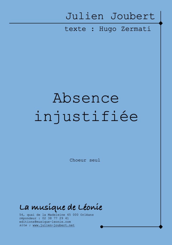 Absence injustifiée – Julien Joubert
